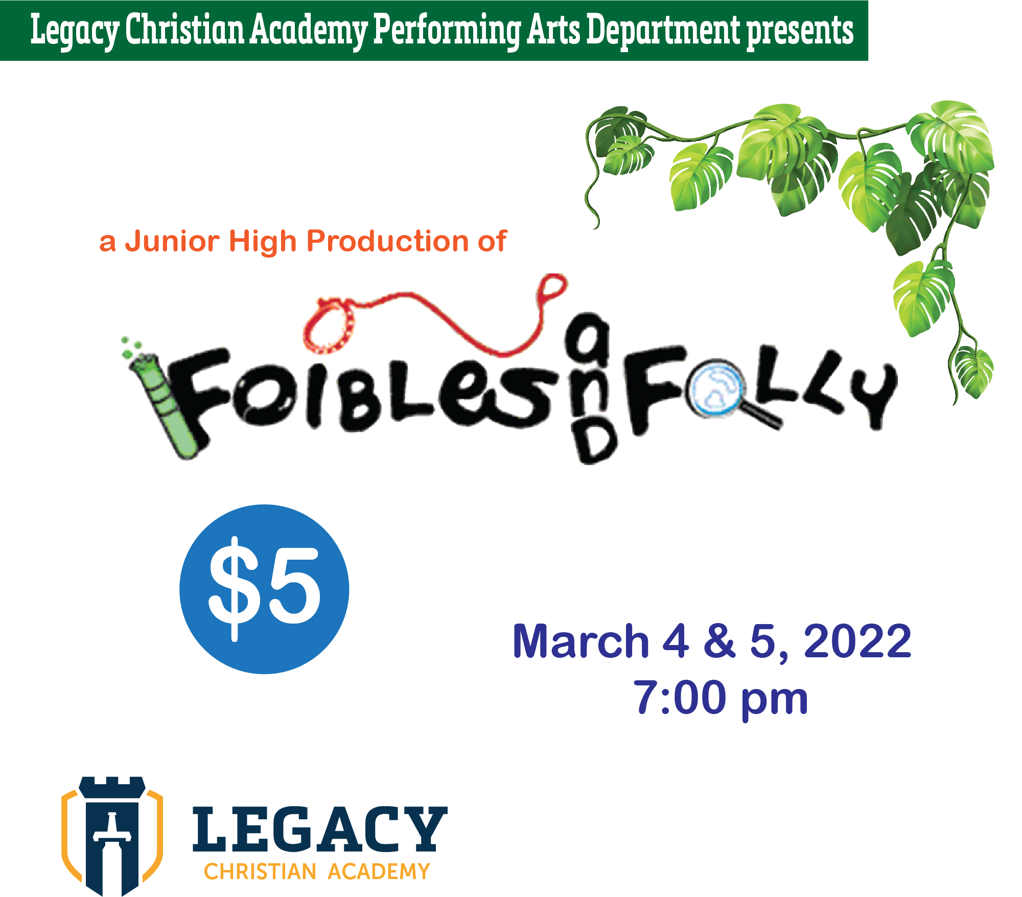 Foibles and Folly - Legacy Christian Academy